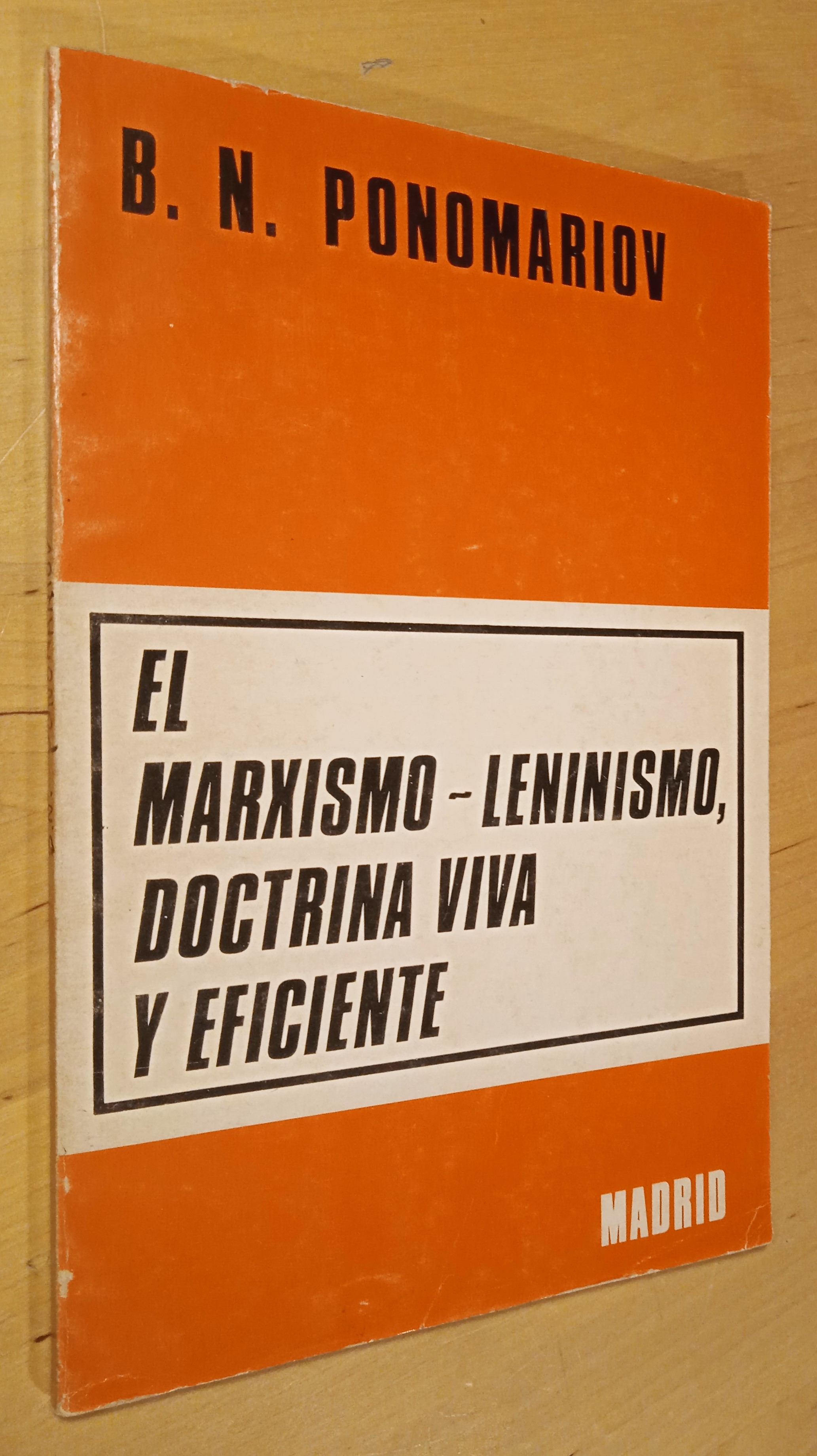 El marxismo-leninismo, doctrina viva y eficiente (Respuesta a los ...