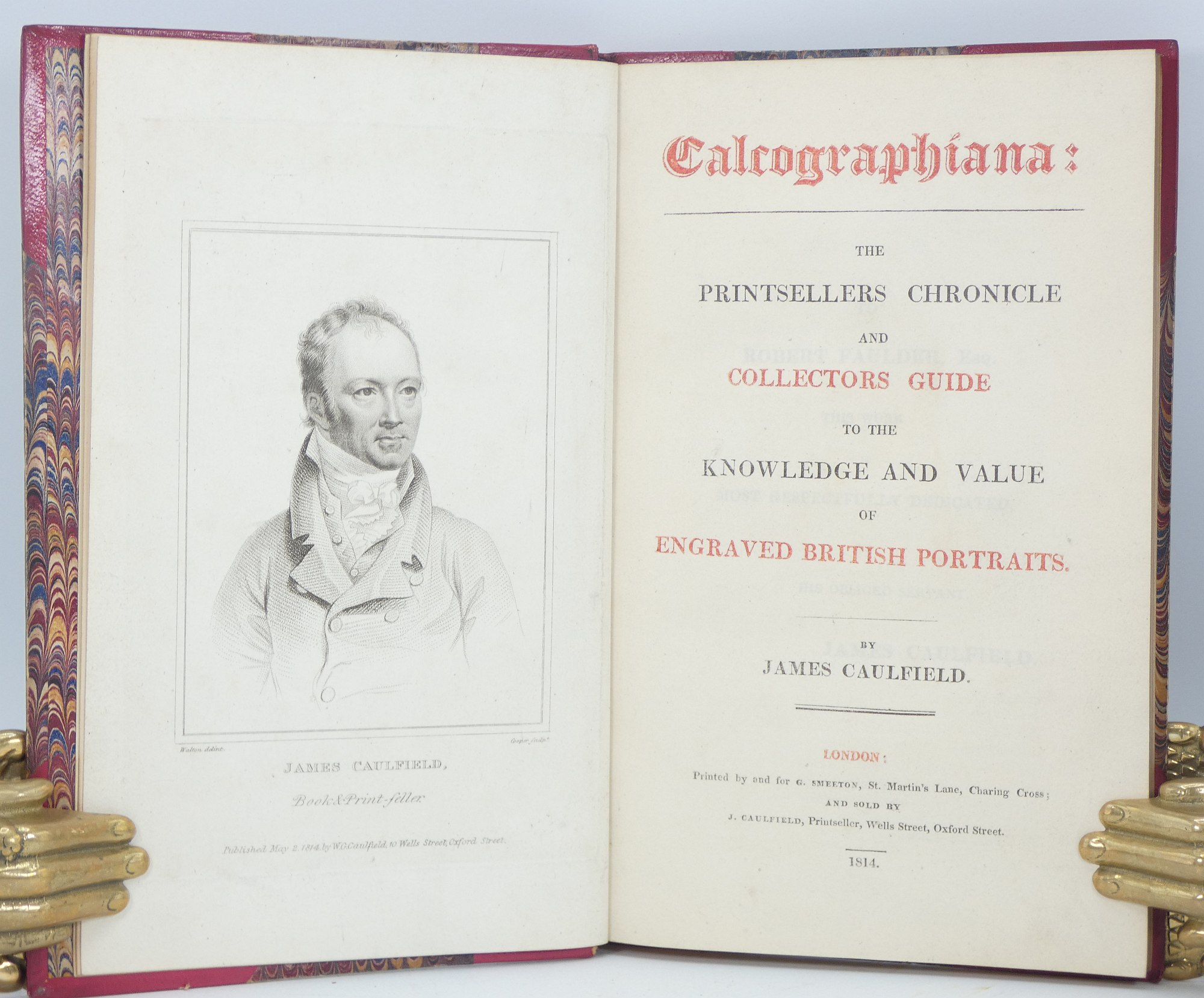 Calcographiana: The Printsellers Chronicle and Collectors Guide to the ...