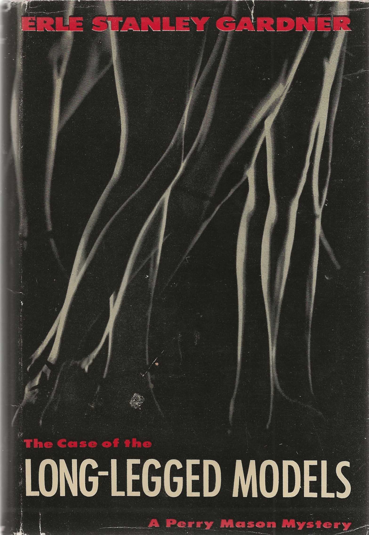 The Case of the Long-Legged Models by Gardner, Erle Stanley: VG ...