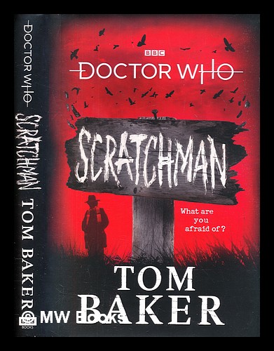 Scratchman by Baker, Tom: (2019) 1st edition. | MW Books