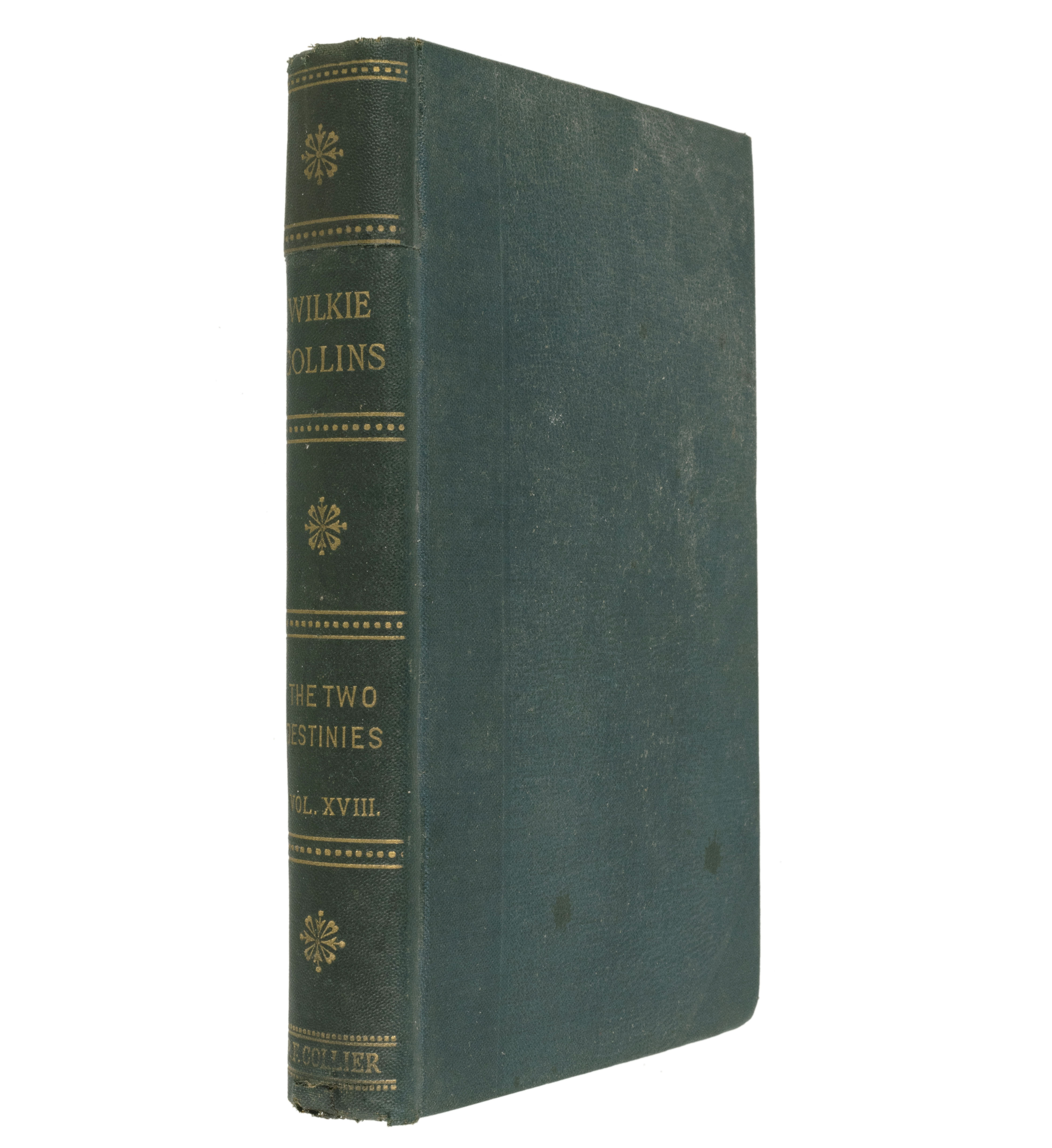 The Two Destinies. A novel. Vol. 18 of The Works of Wilkie Collins. by ...