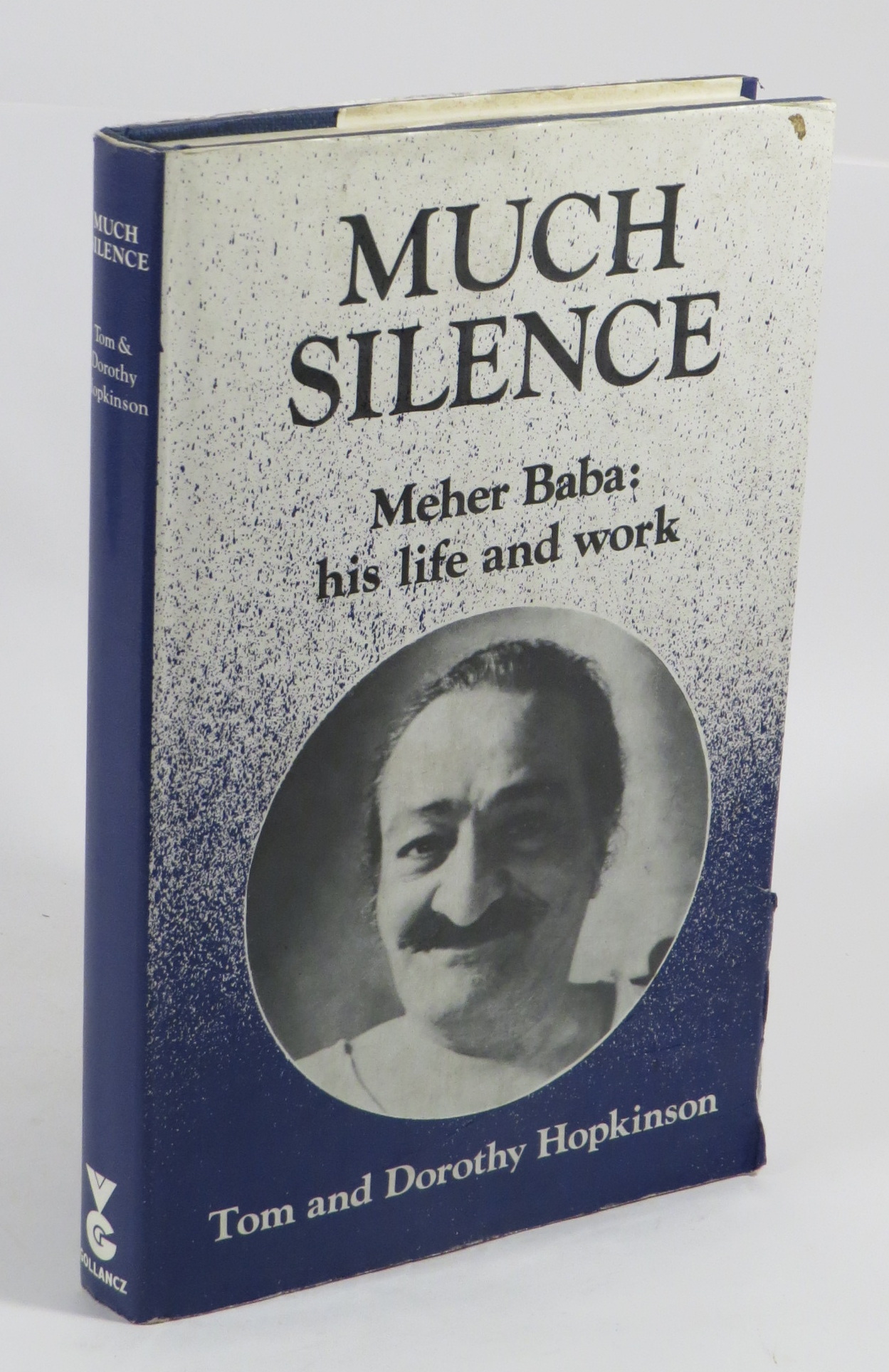 Much Silence - Meher Baba: His Life and Work by Hopkinson, Tom ...