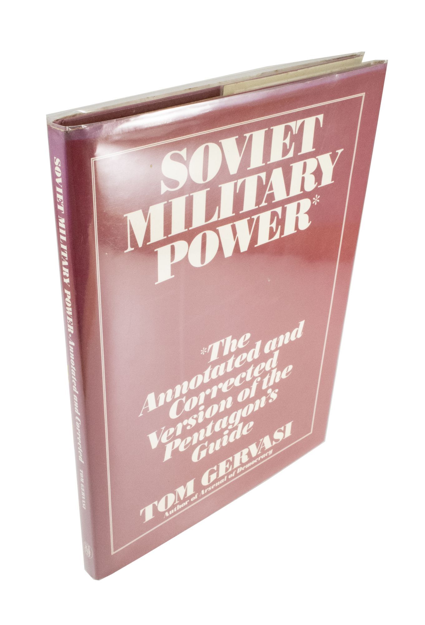Soviet Military Power The Annotated and Corrected Version of the ...