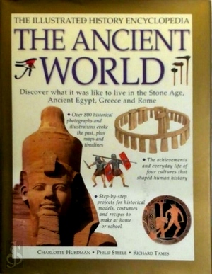 The ancient world the illustrated history encyclopedia Special ...
