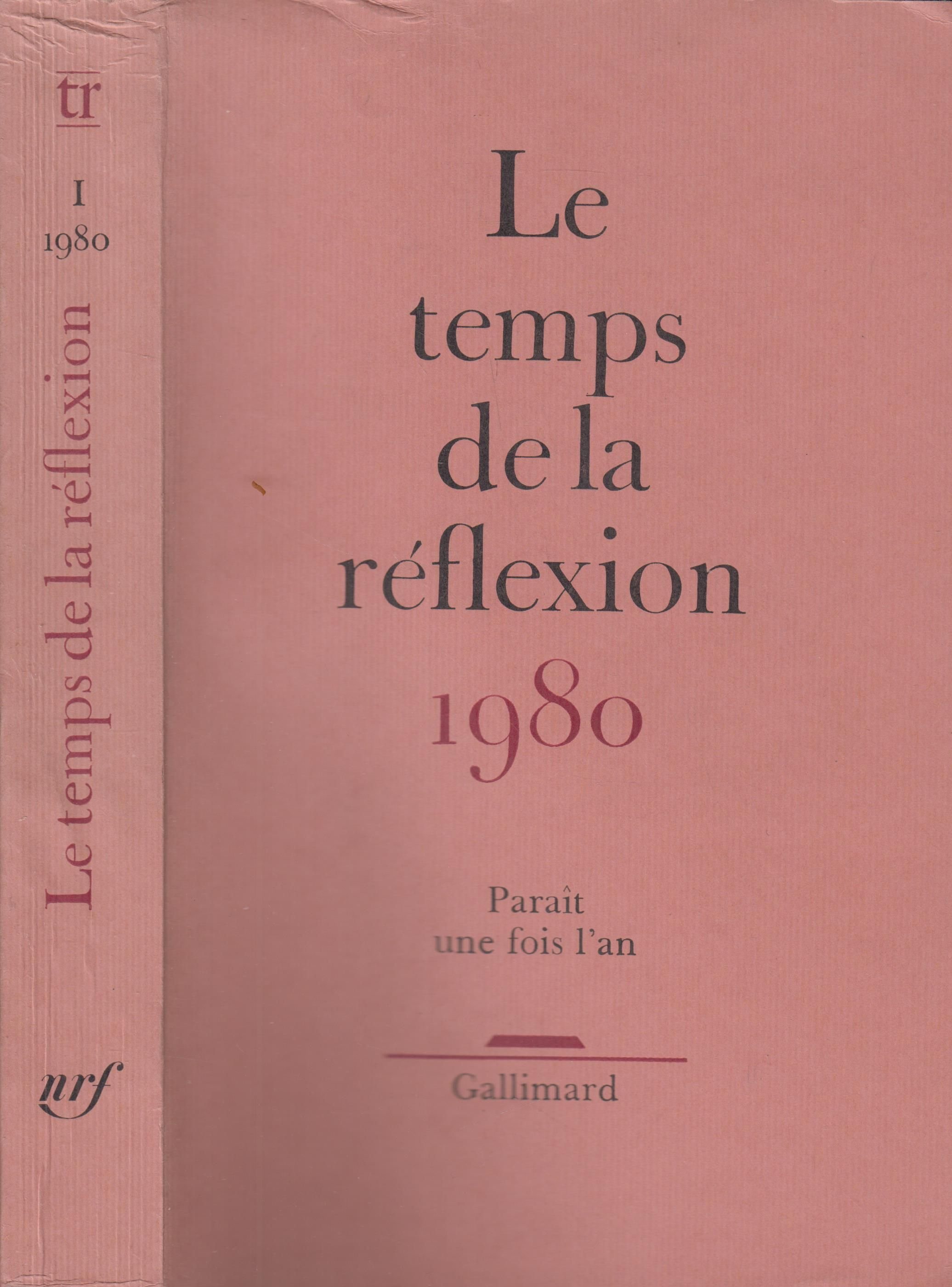 Le temps de la réflexion 1980 by Jean-Bertrand Pontalis: Très bon ...