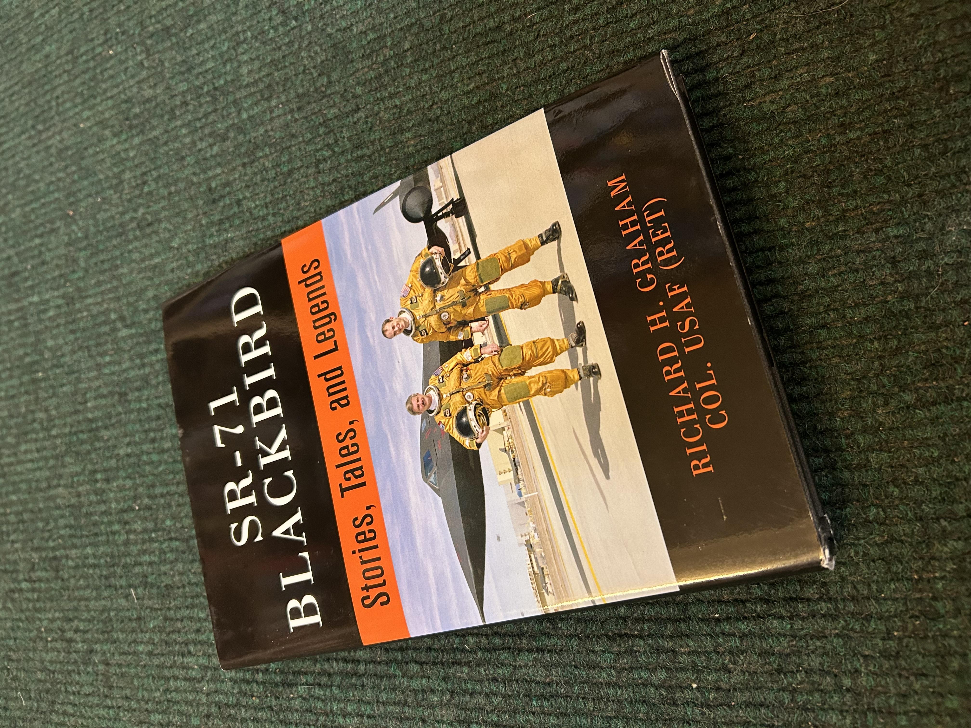 Sr-71 Blackbird: Stories, Tales and Legends by Richard H. Graham: Fine ...