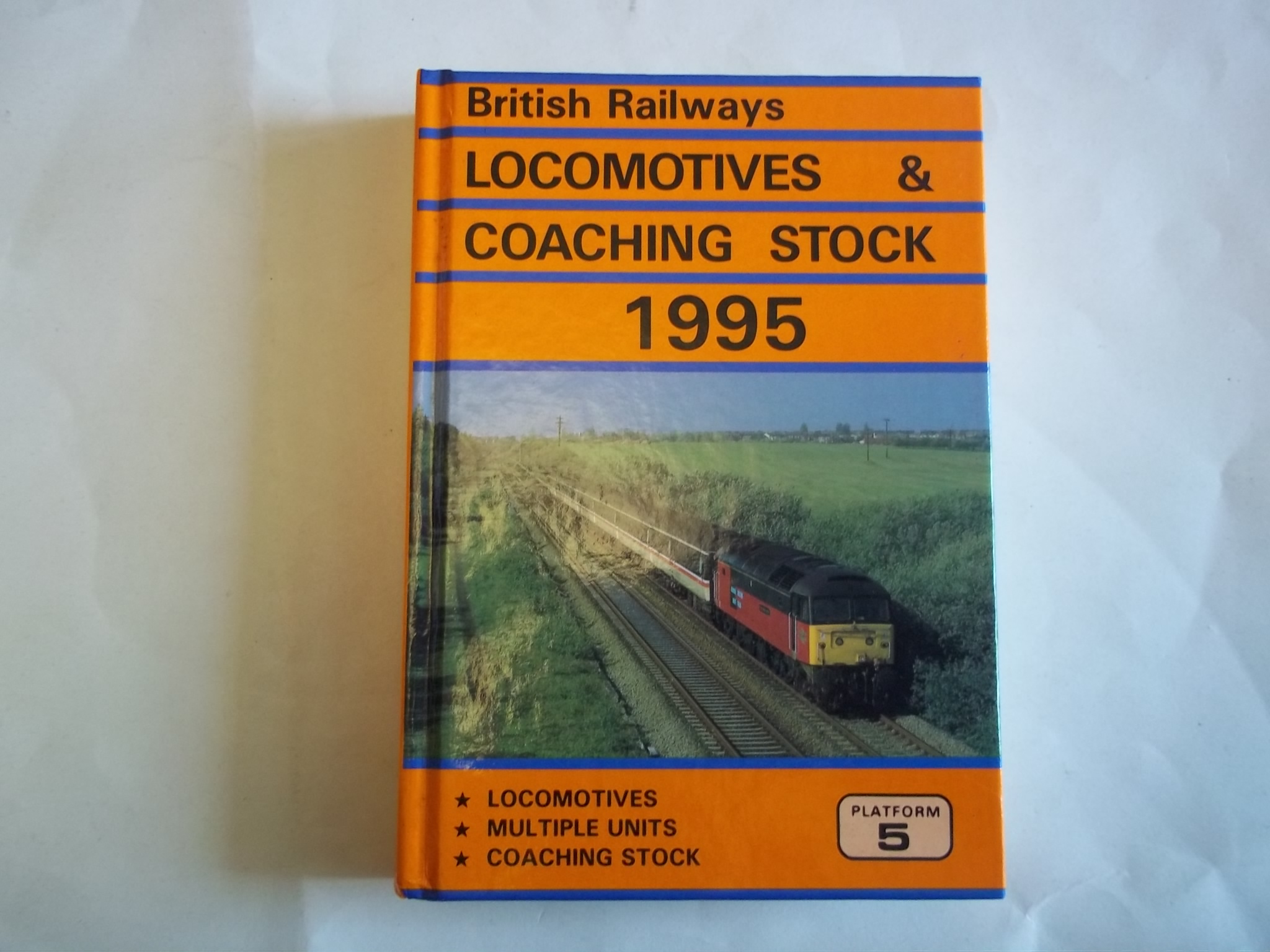 The Complete Guide to All Locomotives and Coaching Stock Vehicles of ...