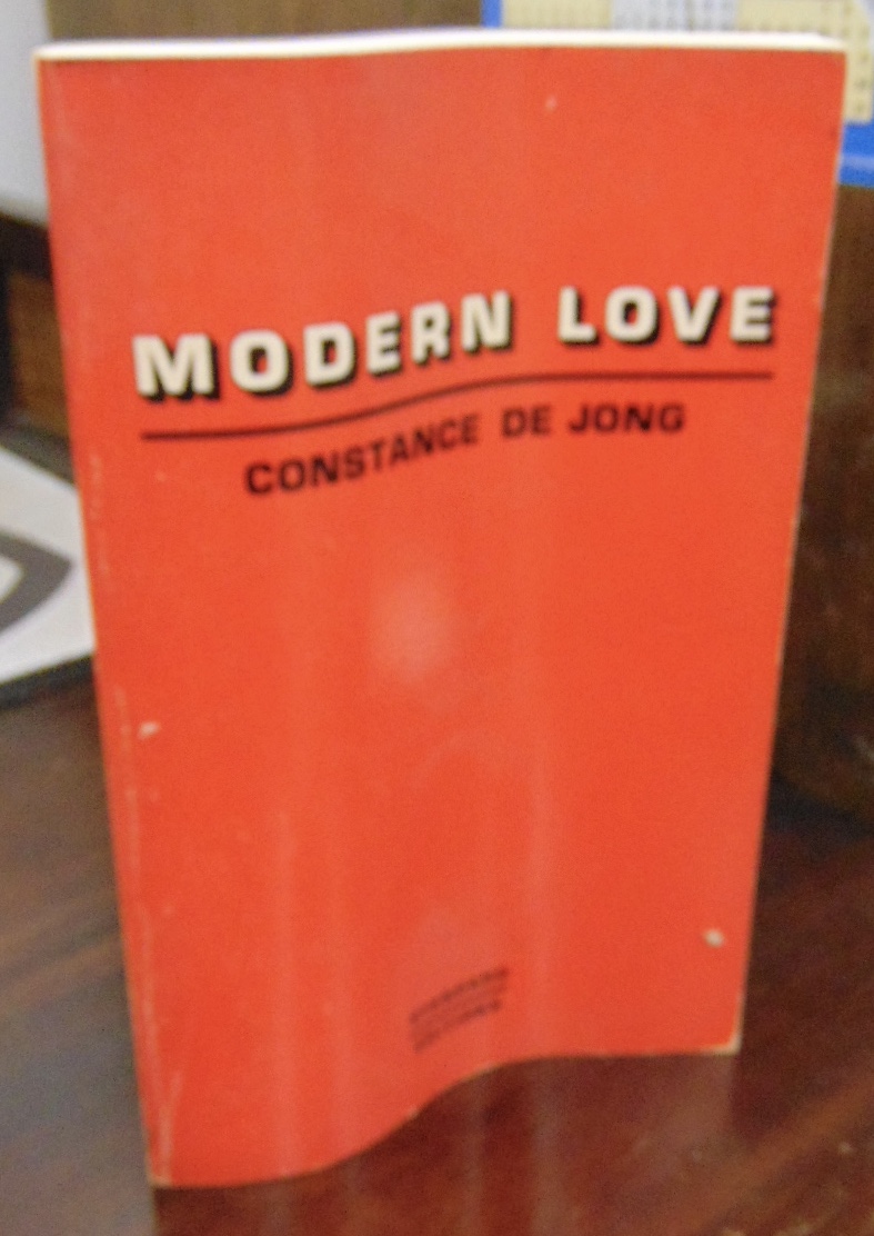 Modern Love by DeJong, Constance: Good Soft cover (1979) 1st Edition ...