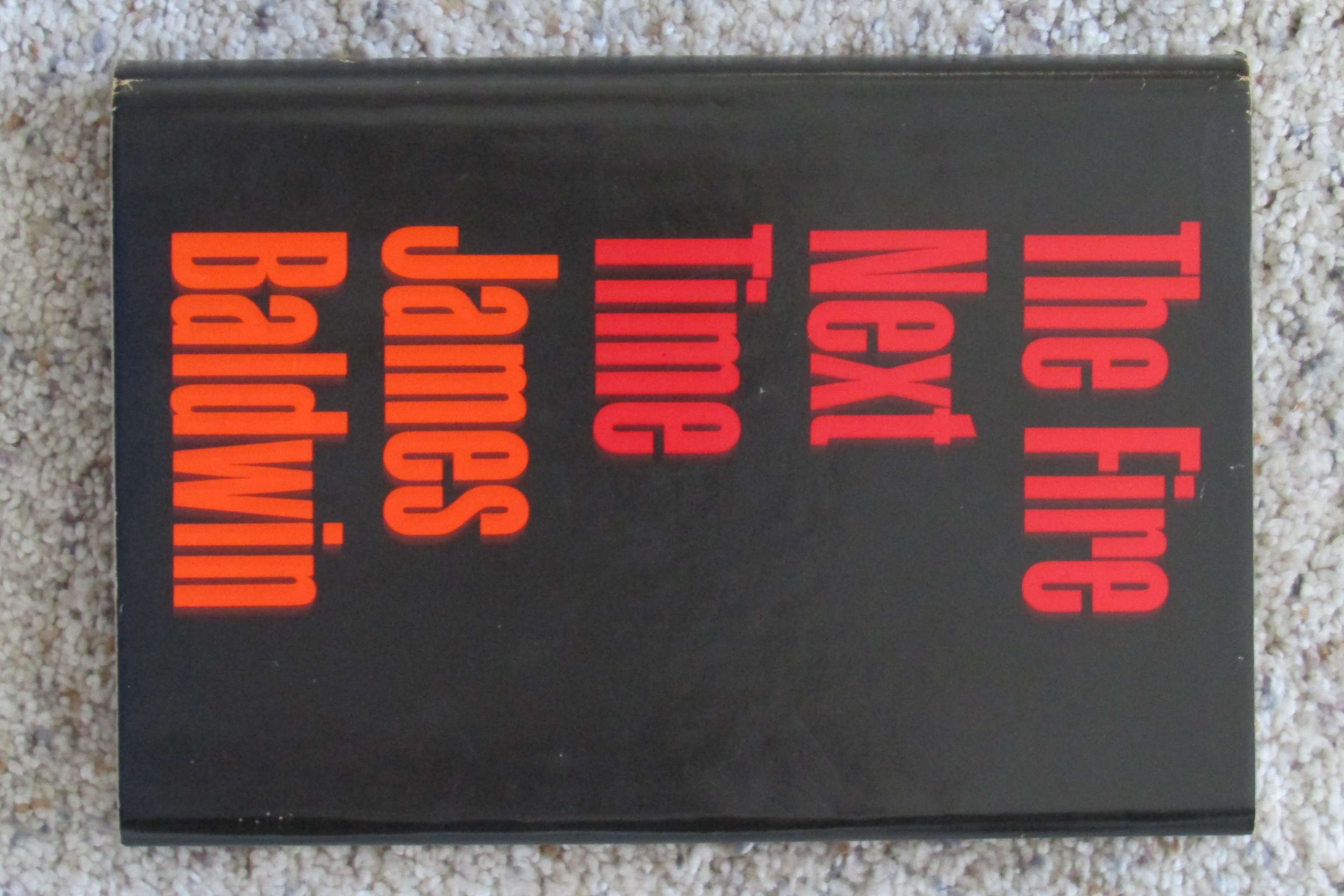 The Fire Next Time by Baldwin, James: Near Fine Hardcover (1963) 1st ...