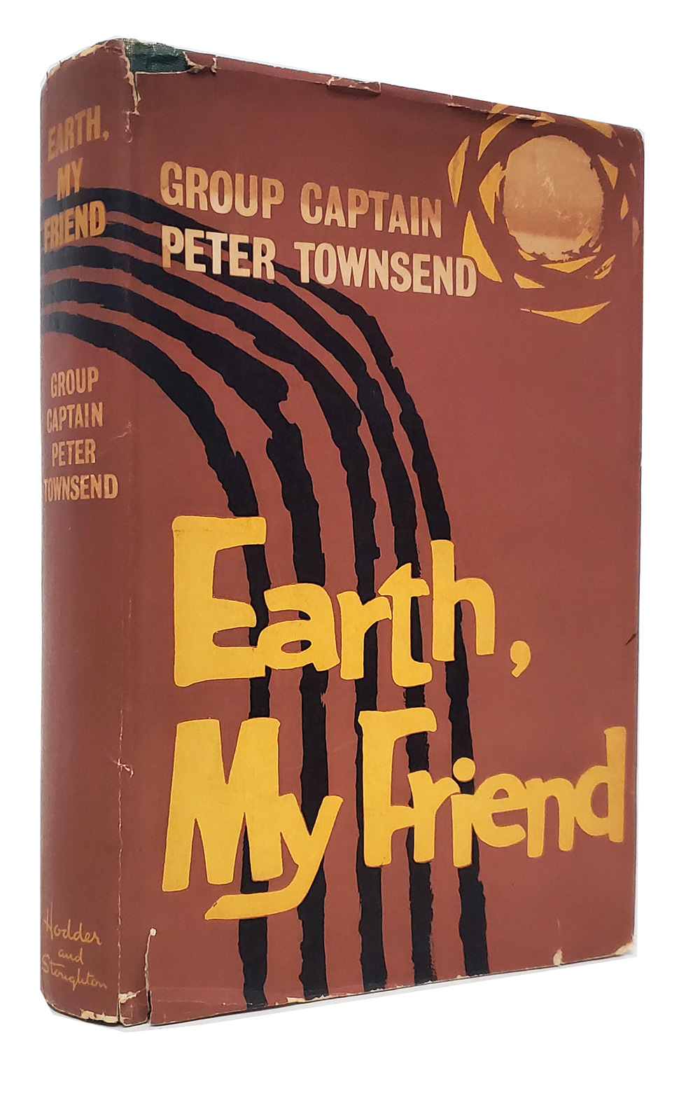 Earth, My Friend by Townsend, Peter: Hardcover (1959) First Edition ...