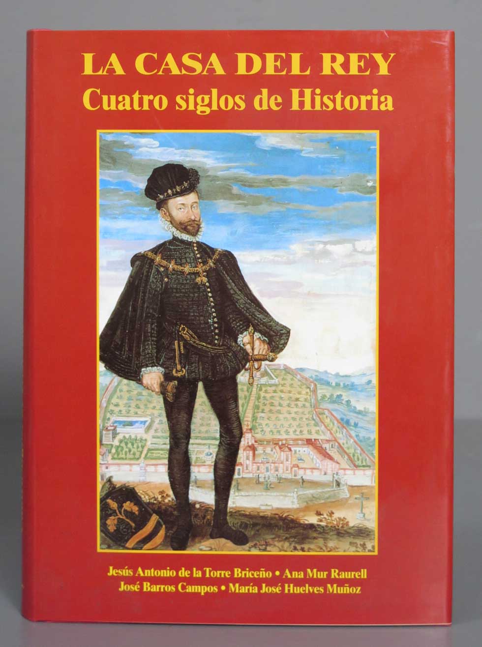 La Casa del Rey. Cuatro siglos de historia | EL DESVAN ANTIGÜEDADES