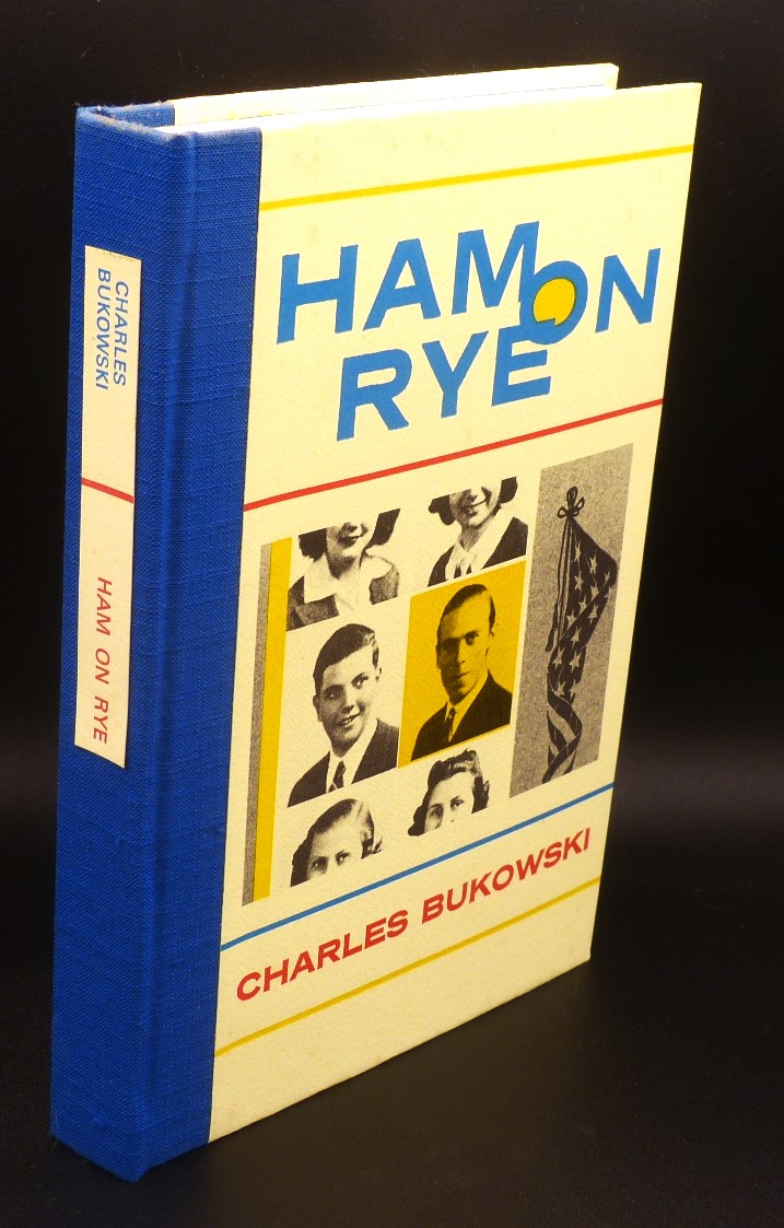 HAM ON RYE by BUKOWSKI, Charles: Fine Hardcover (1982) 1st Edition ...
