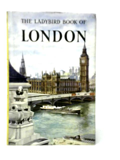 The Ladybird Book of London by John Lewesdon: Good (1961) | World of ...