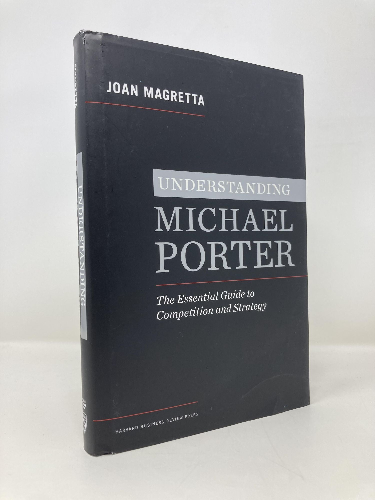 Understanding Michael Porter: The Essential Guide to Competition and ...