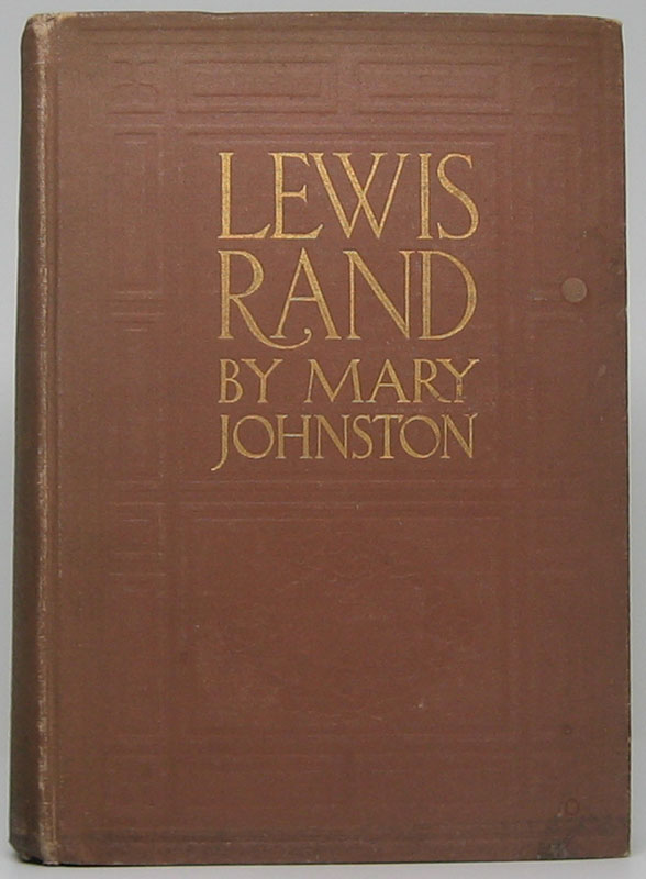 Lewis Rand by JOHNSTON, Mary: Hardcover (1908) | Main Street Fine Books ...