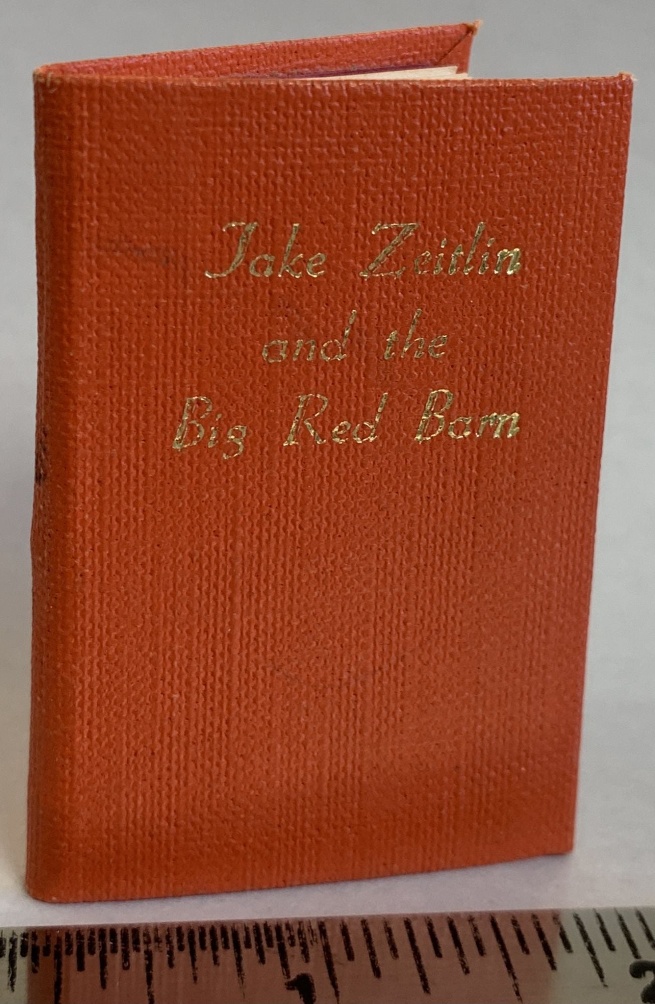 Jake Zeitlin and the Big Red Barn (miniature book) by Weber, Francis J ...