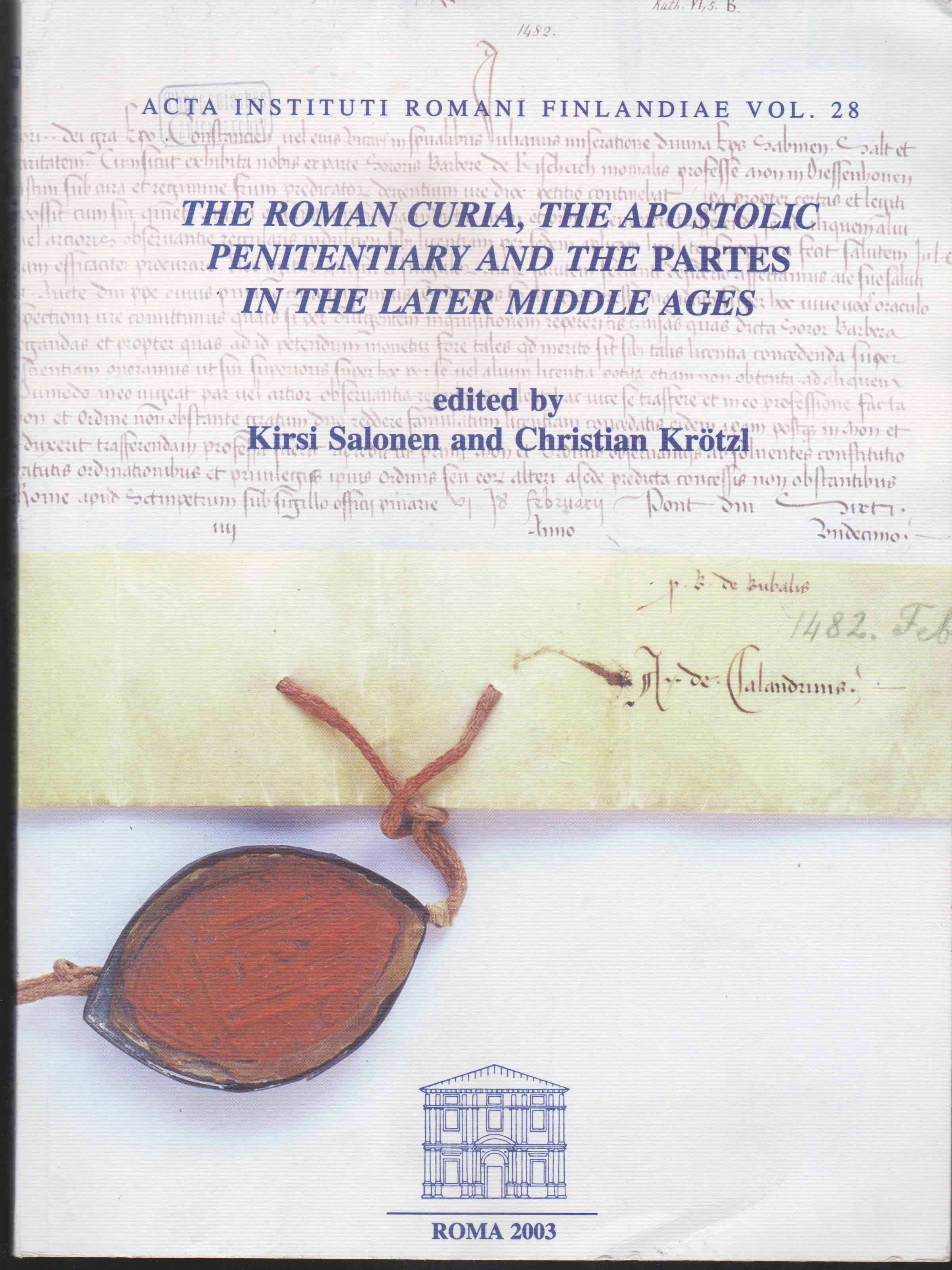 The Roman Curia, the Apostolic Penitentiary and the Partes in the Later ...