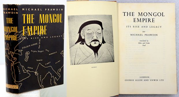 THE MONGOL EMPIRE. Its Rise and Legacy. Translated by Eden and Cedar ...
