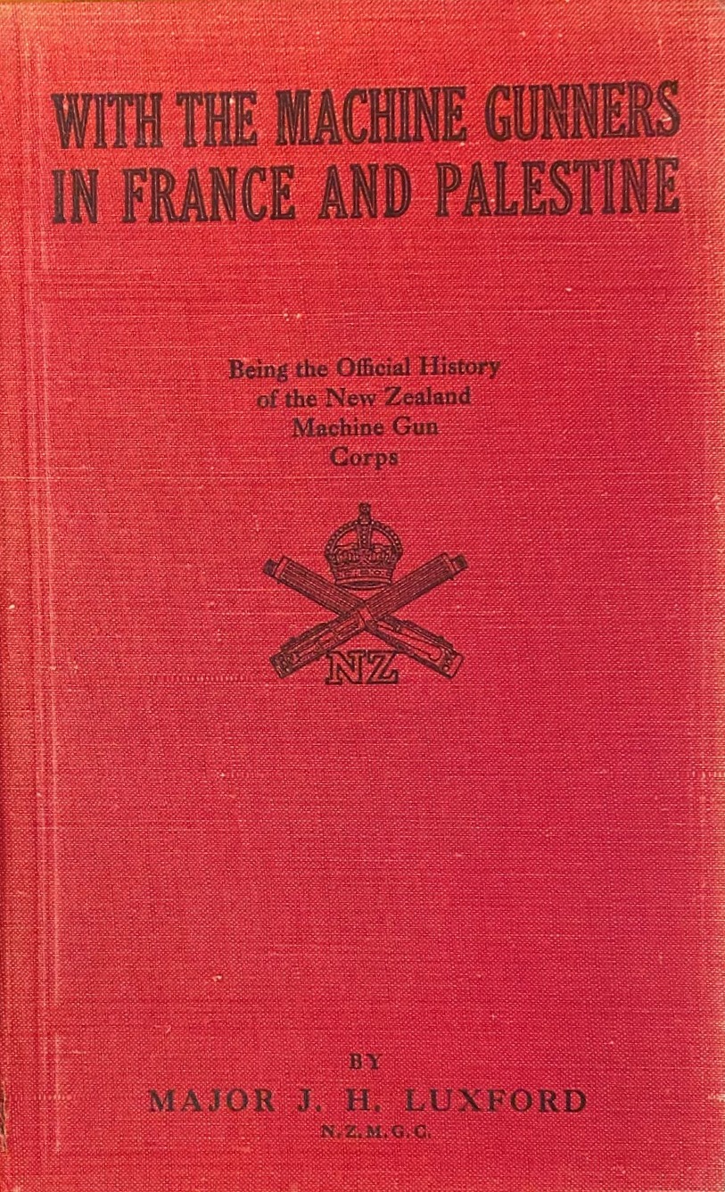 With the Machine Gunners in France and Palestine; the Official History ...