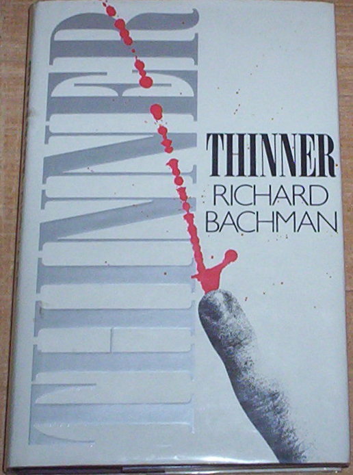 Thinner. by Bachman, Richard (Stephen King) | Thylacine Fine Books