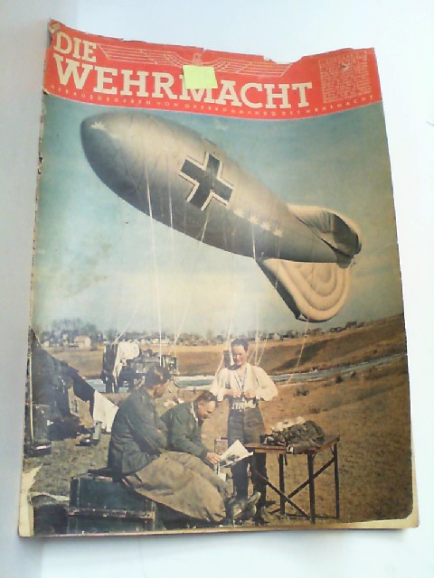Die Wehrmacht. Hier Ausgabe A!! 7. Jahrgang. Nr. 13, Berlin 23. Juni ...