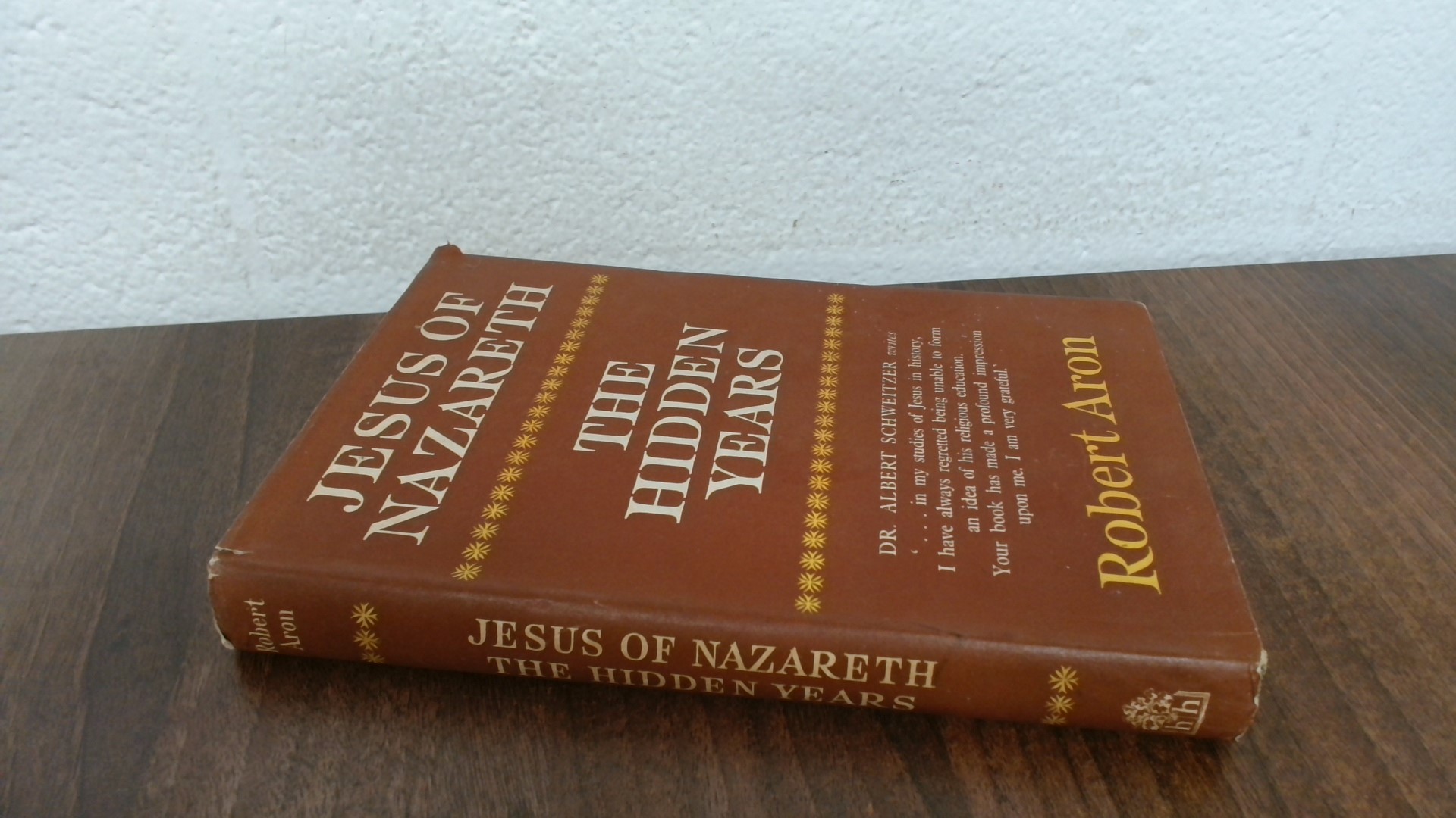 Jesus Of Nazareth The Hidden Years by Robert Aron: Good (1962 ...
