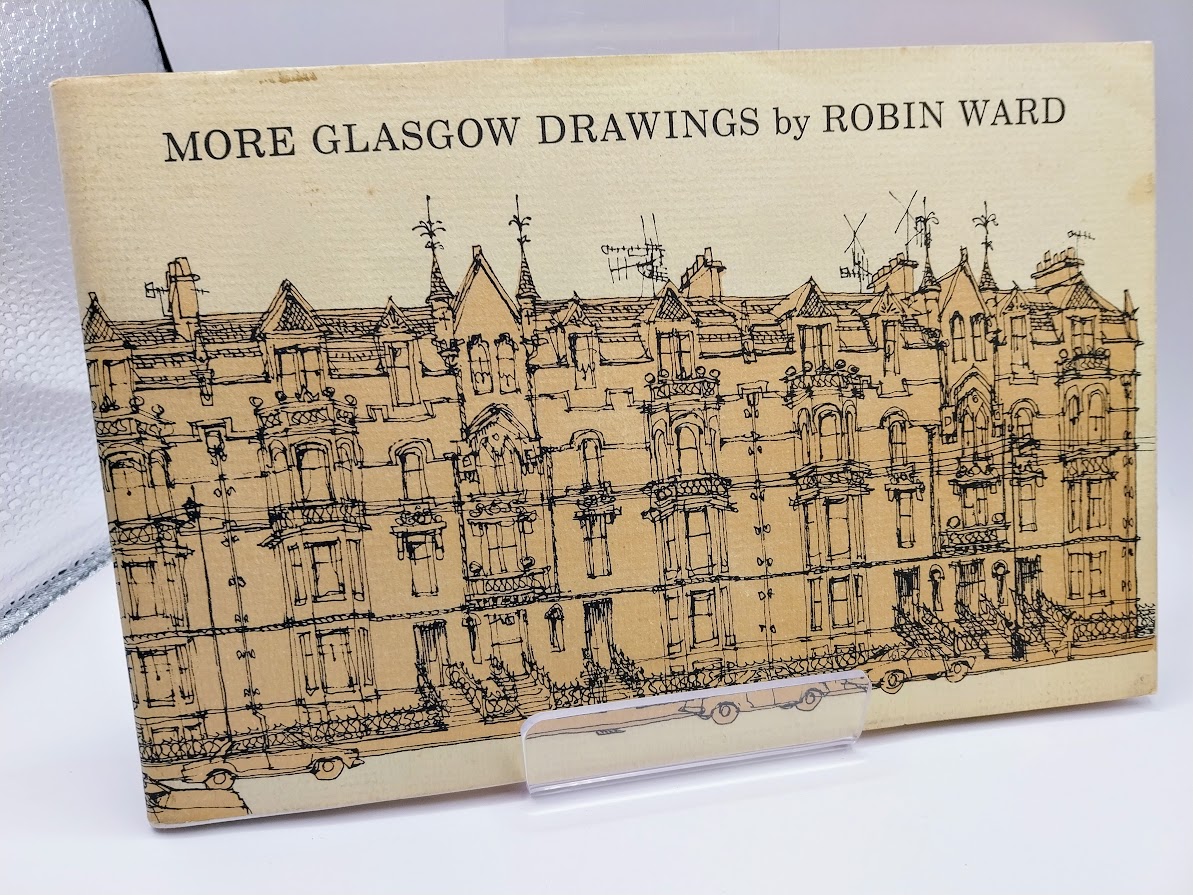 More Glasgow Drawings by Robin Ward: Near Fine Soft cover (1976) 1st ...