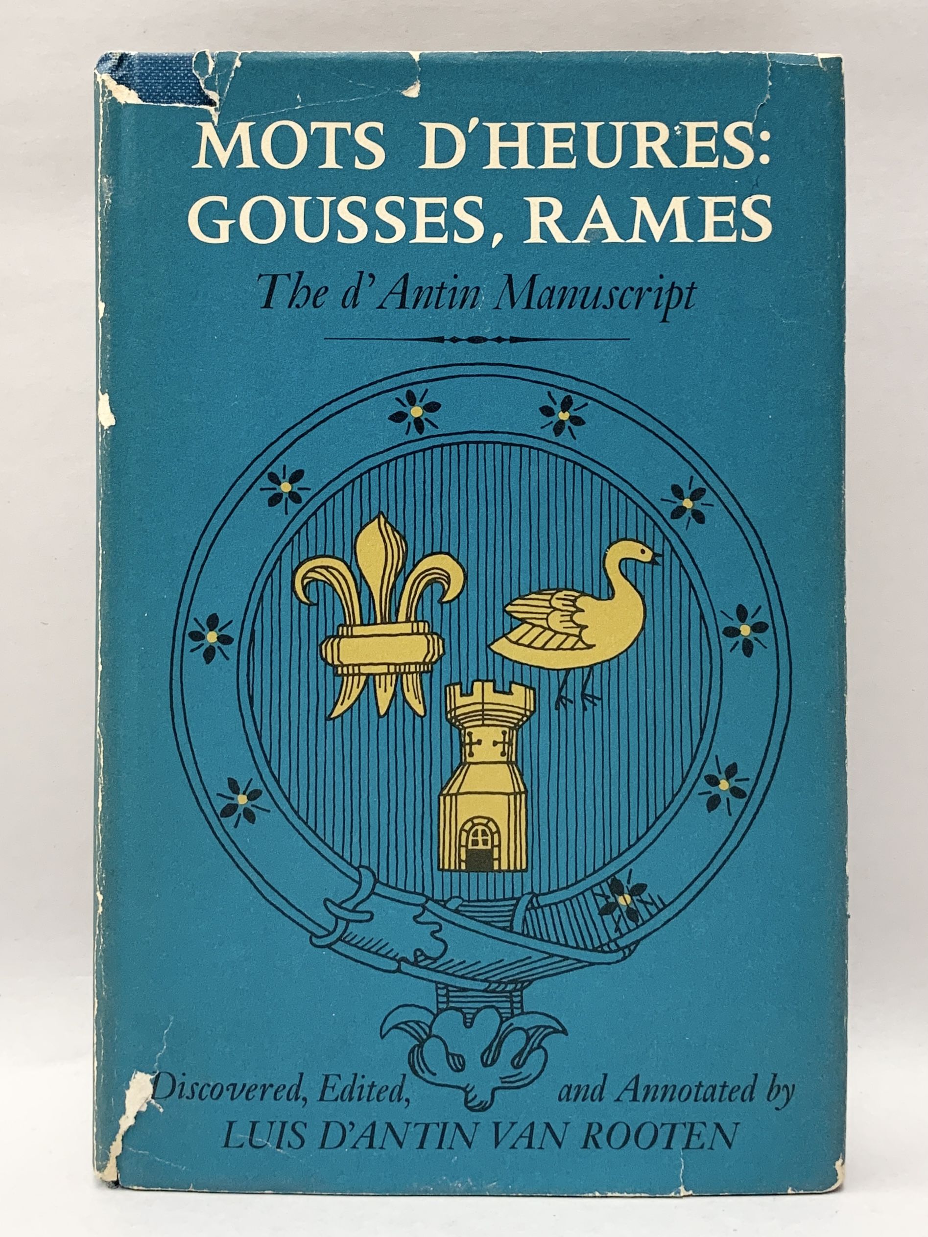 Mots D'Heures: Gousses, Rames The d'Antin Manuscript by Van Rooten ...