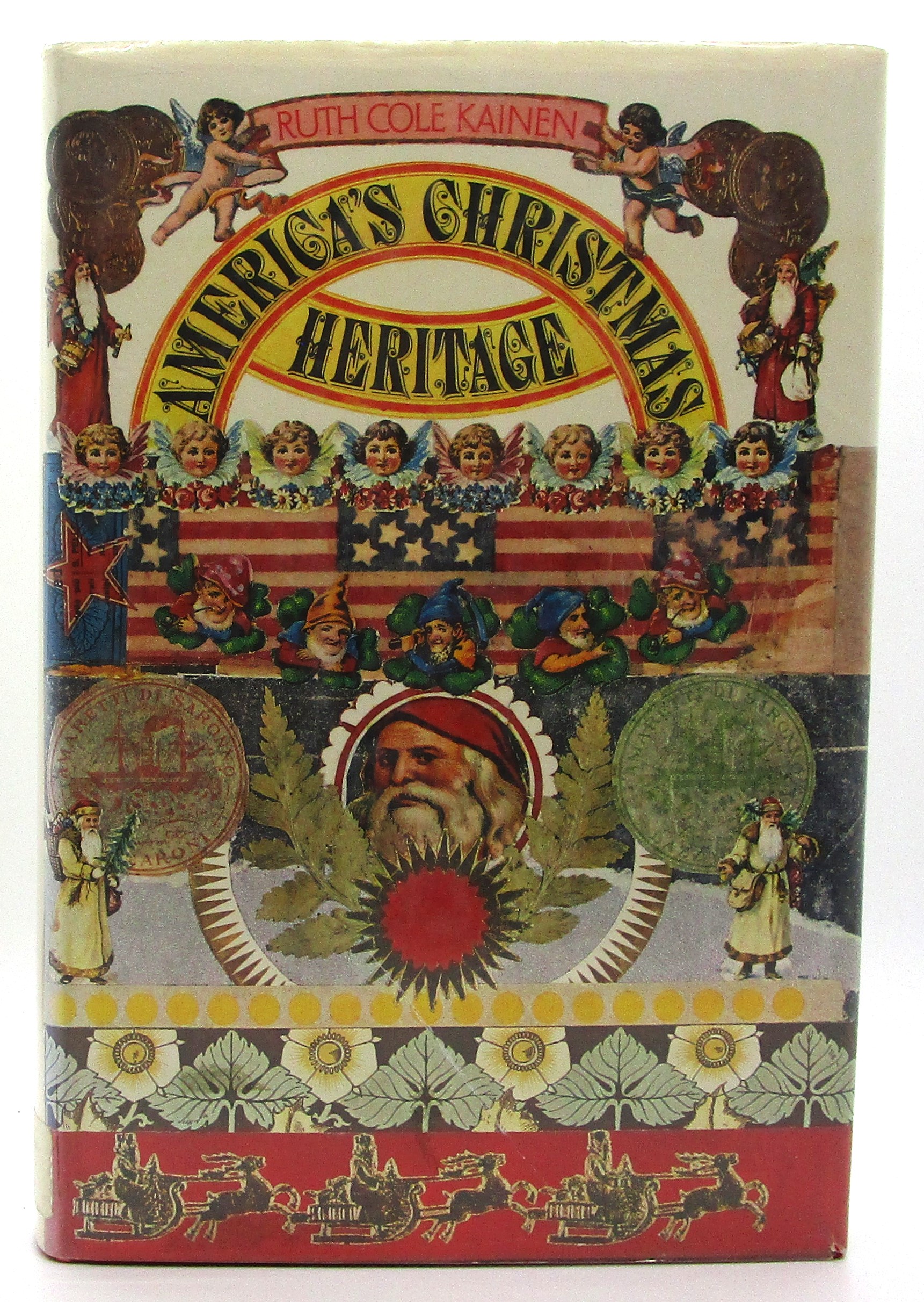 America's Christmas Heritage by Kainen, Ruth Cole: Very Good Hardcover ...