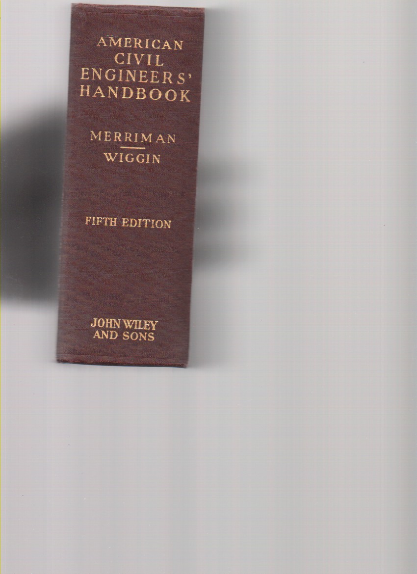 American Civil Engineer's Handbook, Fifth Edition, 1942 by Merriman ...