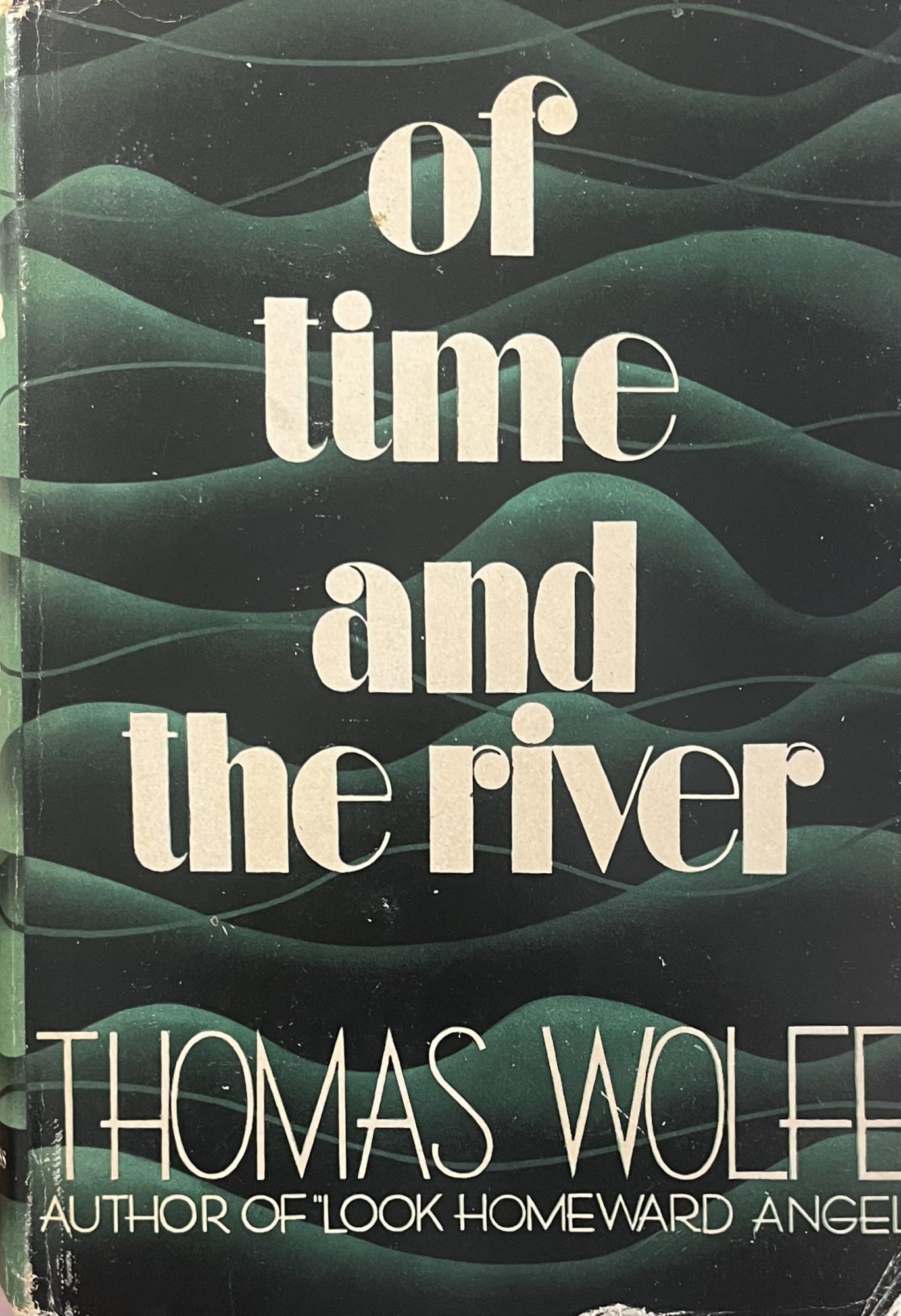 Of Time and the River by Thomas Wolfe: Hardcover (1944) | 32.1 Rare Books + Ephemera, IOBA, ESA