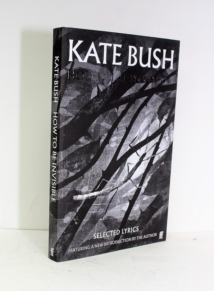 How to Be Invisible de Kate Bush SIGNED: As New Soft cover (2023) First ...