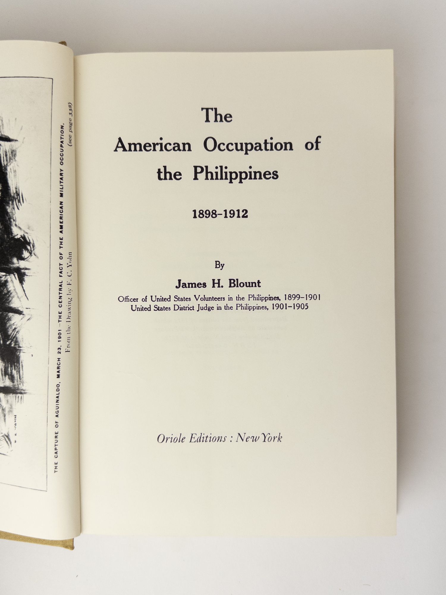 THE AMERICAN OCCUPATION OF THE PHILIPPINES : 1898-1912 by Blount, James ...