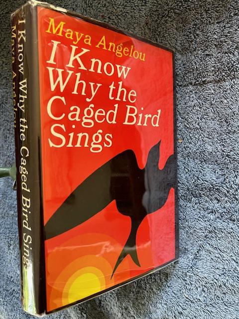 I Know Why the Caged Bird Sings by Maya Angelou: Very Good Hardcover ...
