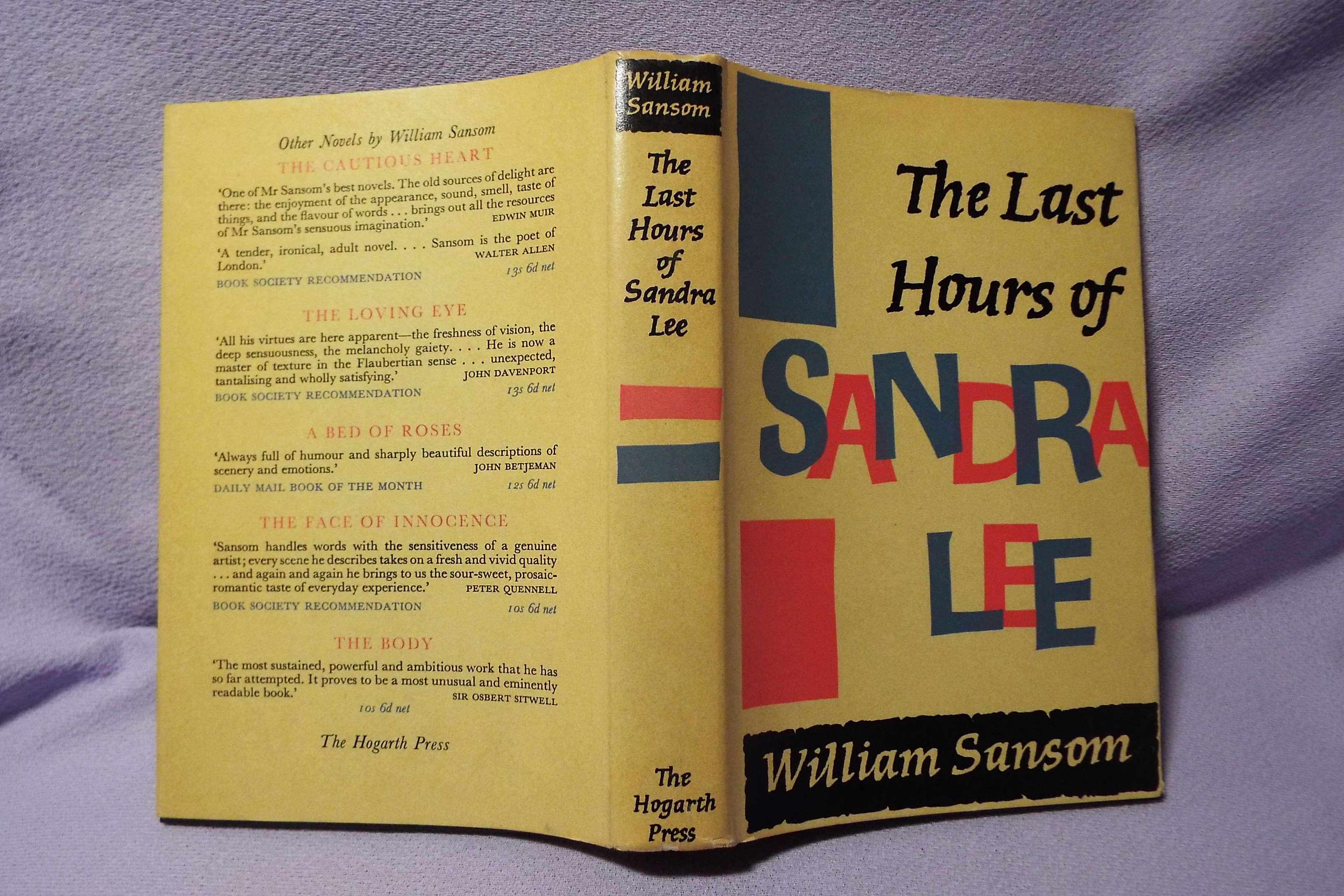 The Last Hours of Sandra Lee : First printing by Sansom, William: Very ...