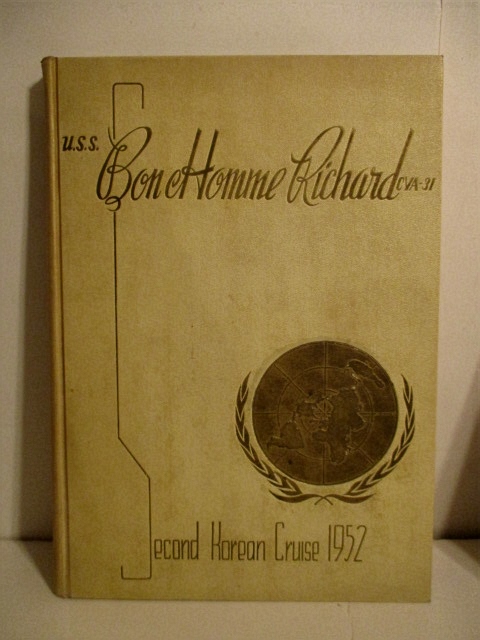 USS Bon Homme Richard CV-31. Second Korean Cruise 1952. by Weaver, Lt ...