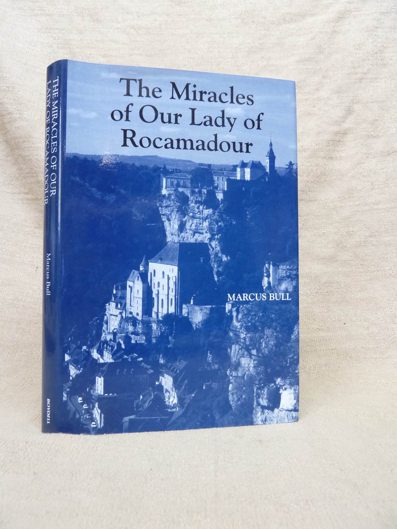 HE MIRACLES OF OUR LADY OF ROCAMADOUR. ANALYSIS AND TRANSLATION by Bull ...