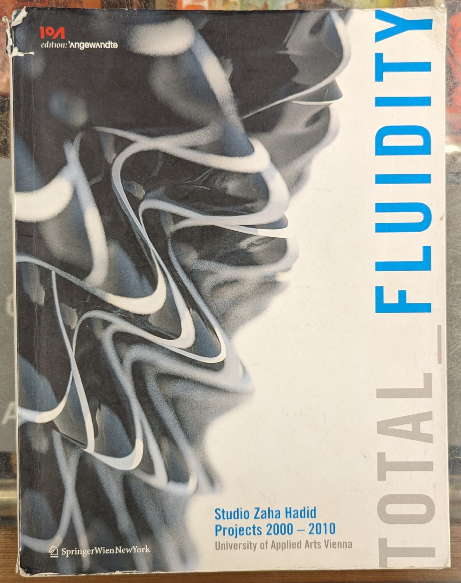 Total Fluidity: Studio Zaha Hadid Projects 2000-2010, University of Applied Arts Vienna by Zaha ...