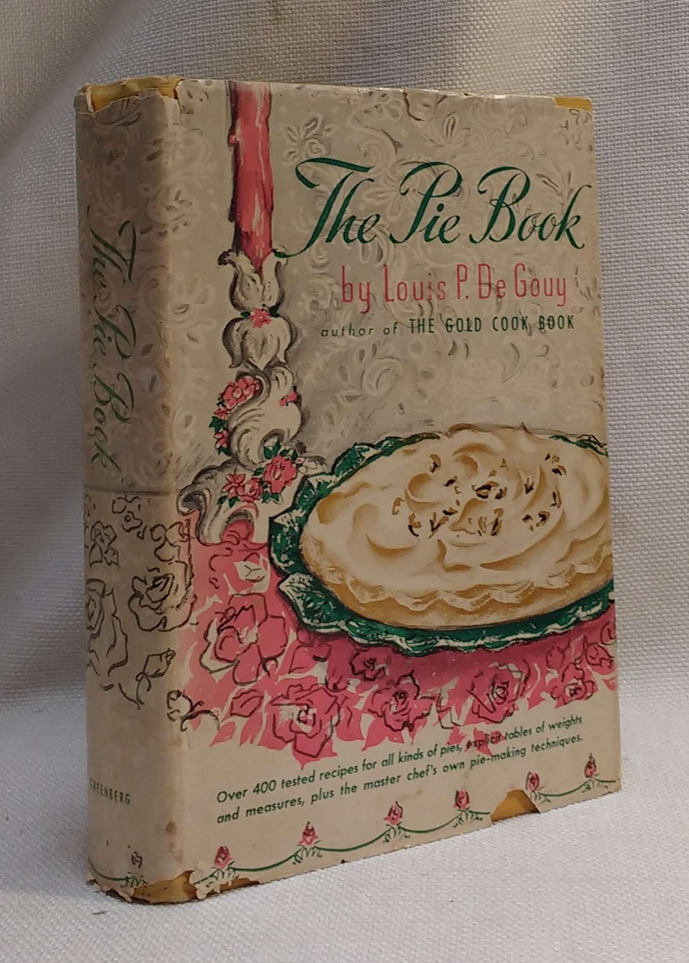 The Pie Book by De Gouy, Louis Pullig: Very Good Hardcover (1949) First ...
