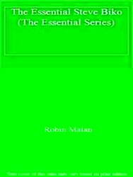The Essential Steve Biko by Various Authors: Fine Paperback (2020 ...