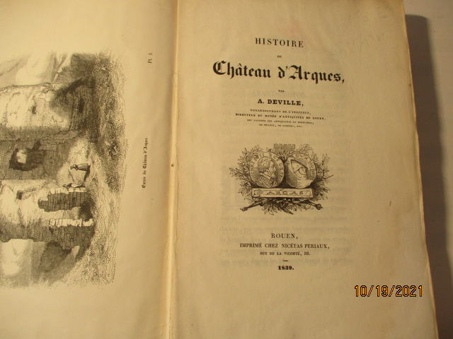 Normandie - Histoire du Château d'Arques de A. Deville & Notice sur ...