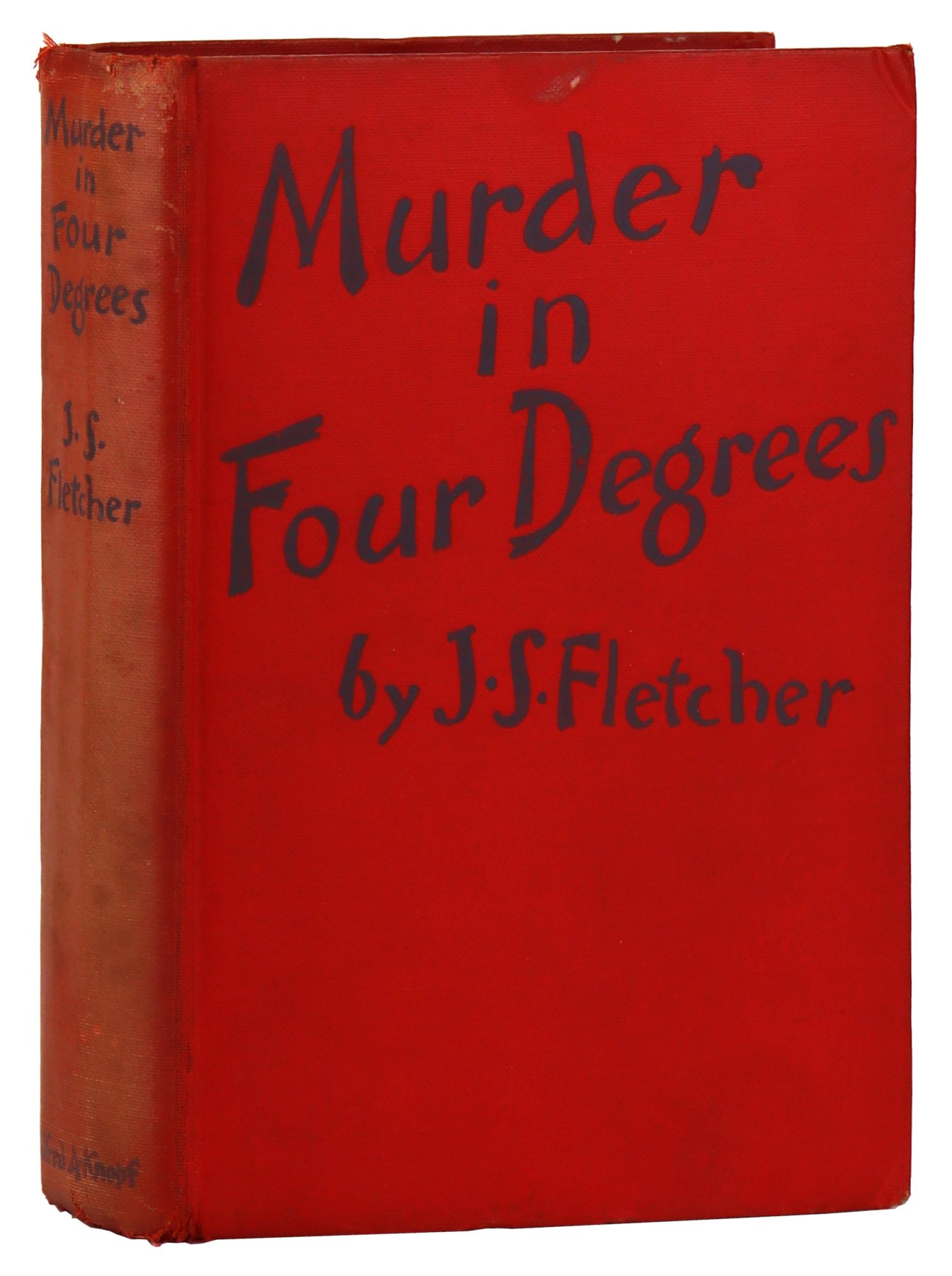 Murder in Four Degrees: Being Entry Number Two in the Case-Book of ...