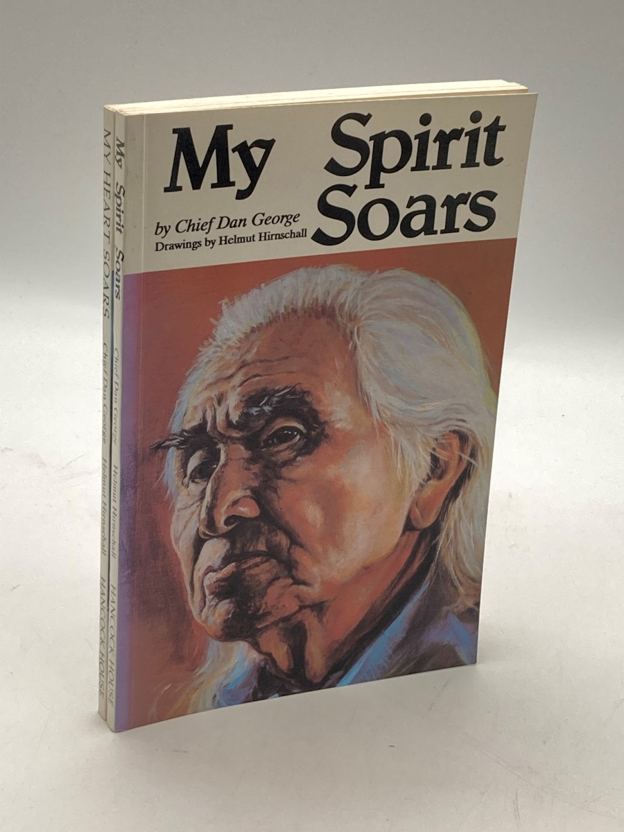 My Spirit Soars + My Heart Soars 2 Book Bundle Chief Dan George ...
