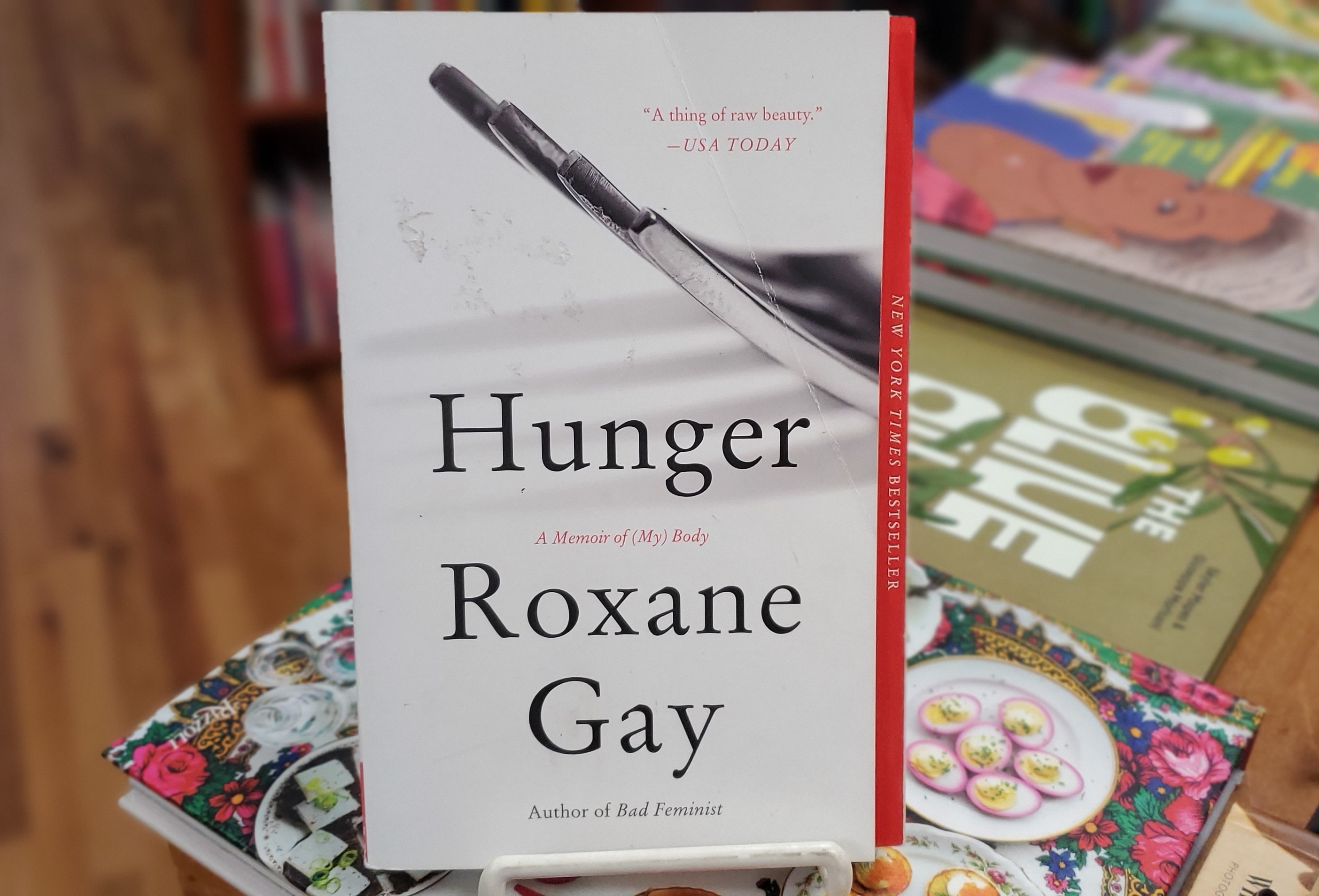 Hunger: A Memoir of (My) Body by Roxane Gay: Used Trade Paperback (2018 ...