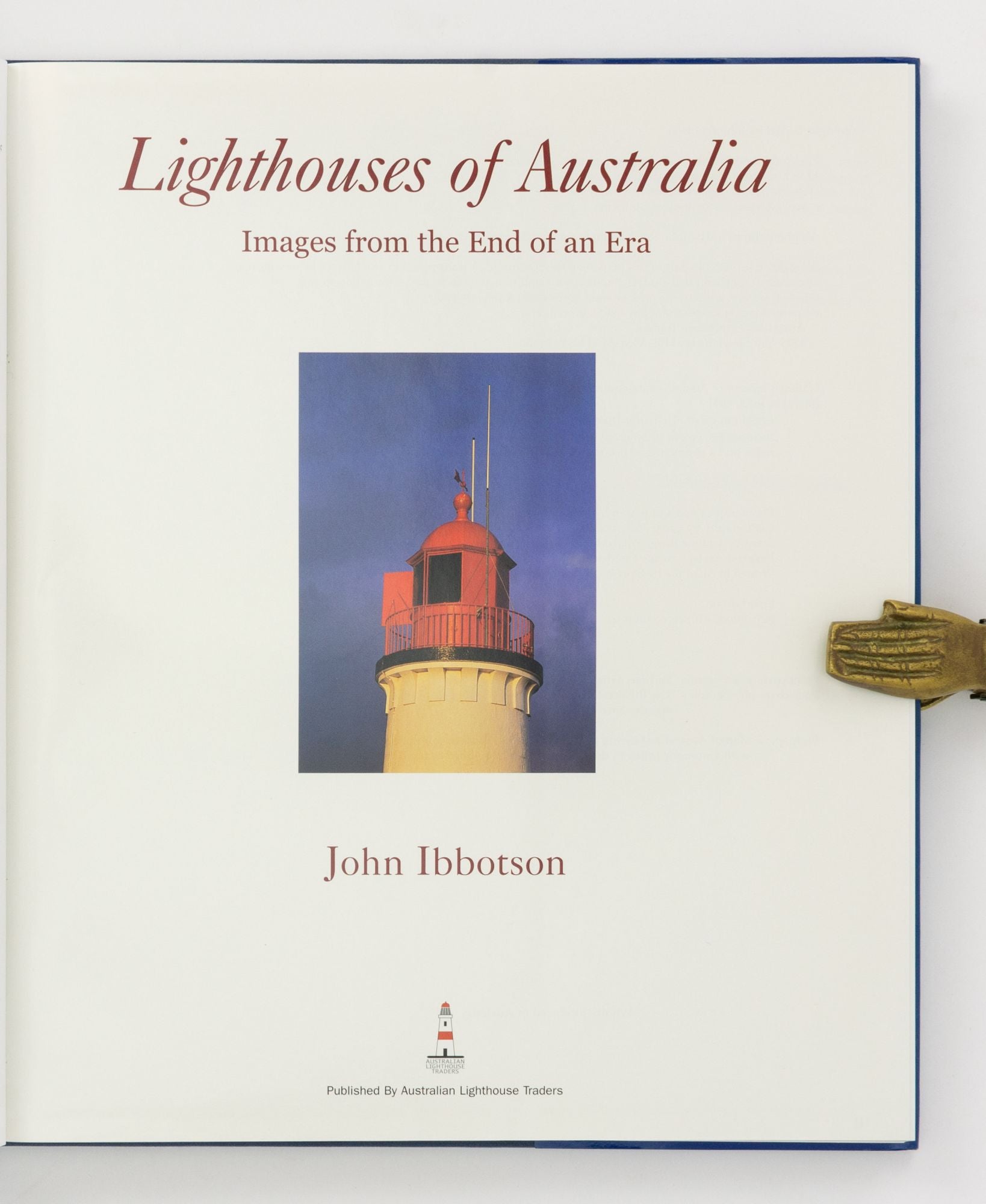 Lighthouses of Australia. Images from the End of an Era. [Together with ...