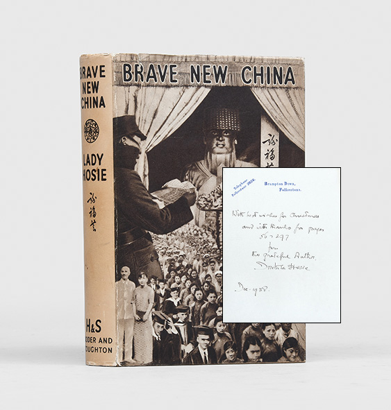 Brave New China. by HOSIE, Dorothea.: Signed by Author(s) | Peter ...