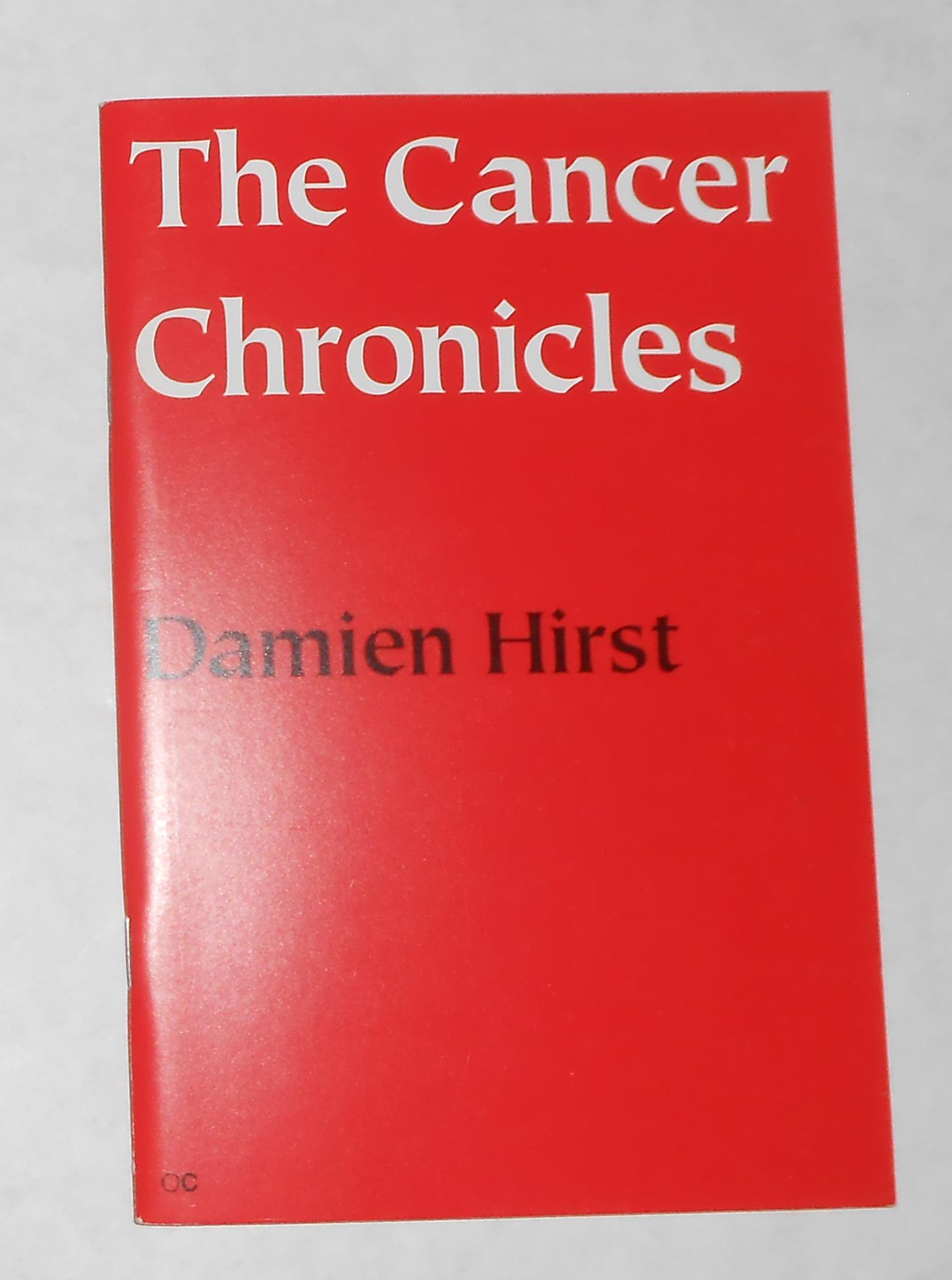 Damien Hirst - The Cancer Chronicles (SIGNED FIRST EDITION) by HIRST ...