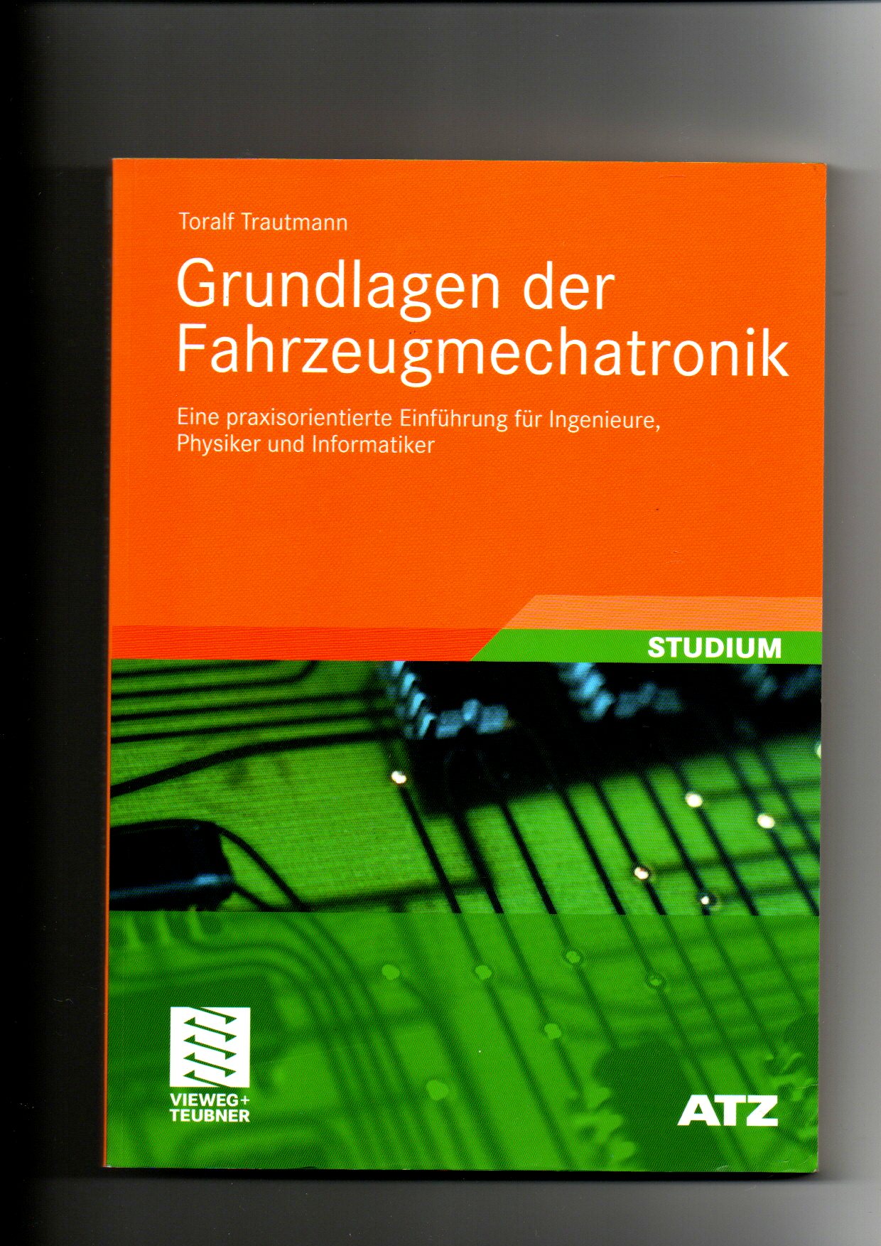 Toral Trautmann, Grundlagen der Fahrzeugmechatronik - eine ...