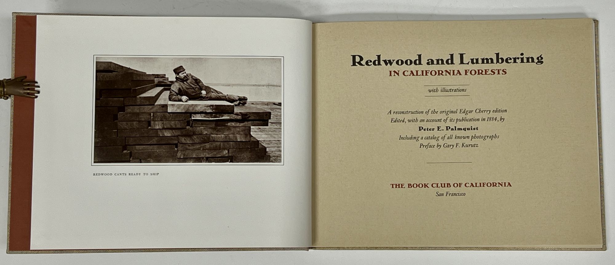 REDWOOD And LUMBERING In CALIFORNIA FORESTS. A reconstruction of the ...