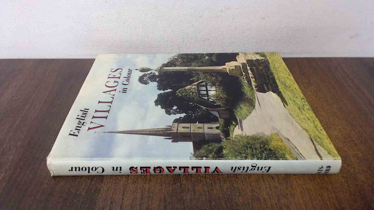 English Villages In Colour by Geoffrey Grigson: Good (1958 ...